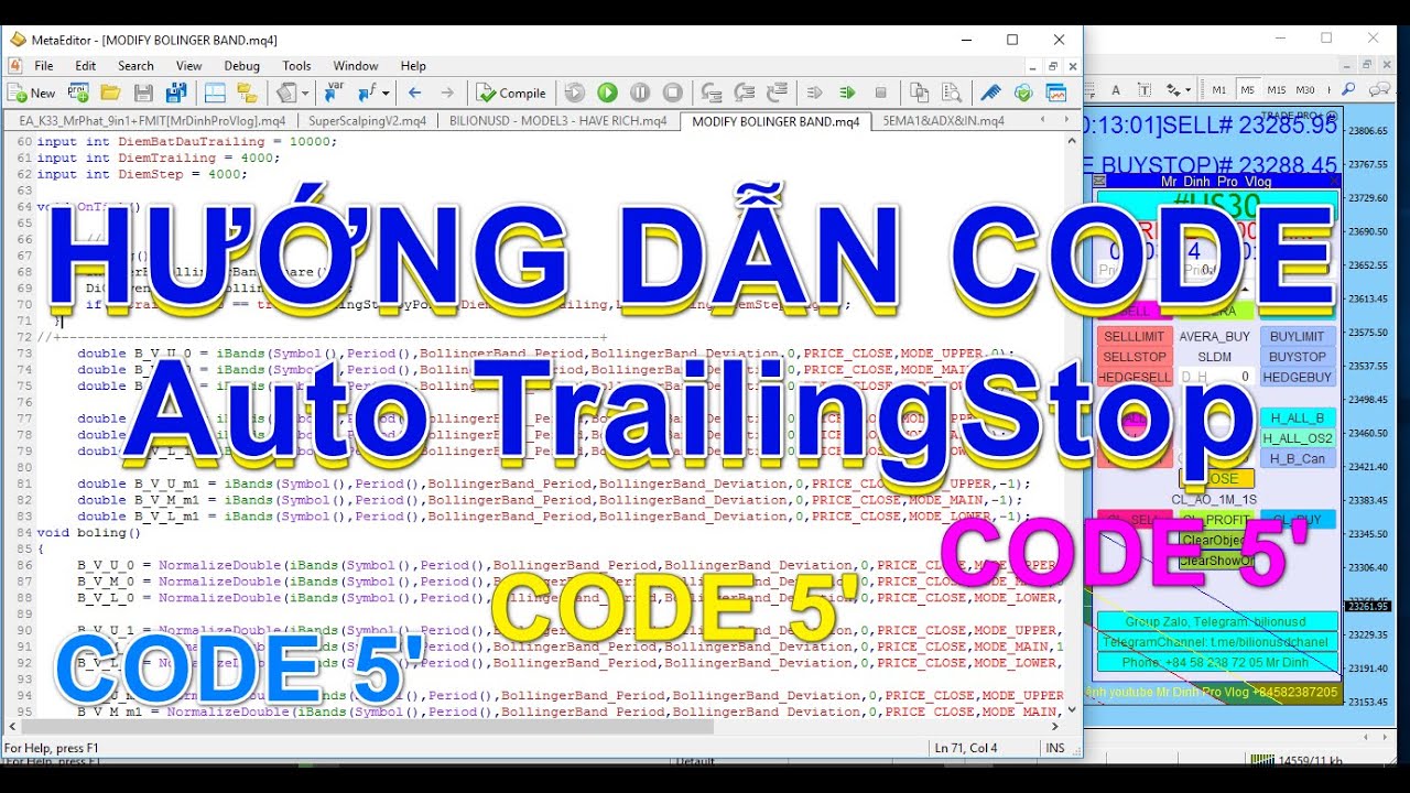 Tap 11 Code MQL4: Học lập trình robot auto Trailing Stop lệnh cho robot giao dịch Forex, CFD, Golds