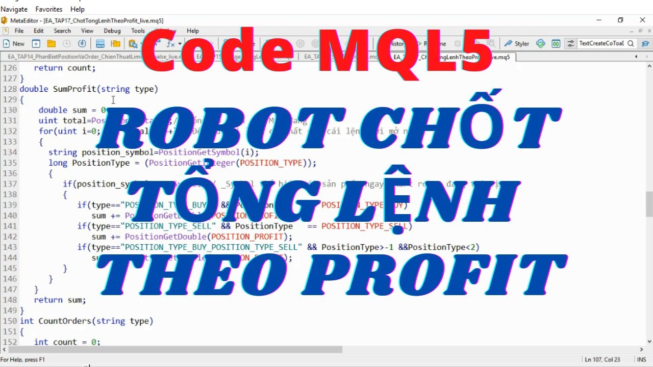 Tập 17 Code MQL5 (MT5) - Robot chốt tổng lệnh theo Profit