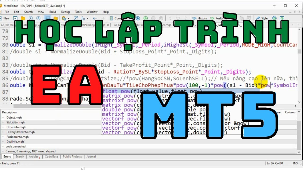Tập 31 Code MQL5 - Robot EA tự động tạo SL, TP và tính toán khối lượng ... Tập 31 Code MQL5 - Robot EA tự động tạo SL, TP và tính toán khối lượng ...