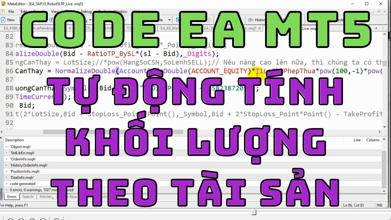 Tập 33 Lập trình MQL5 - EA MT5 tự động tính khối lượng theo tài sản