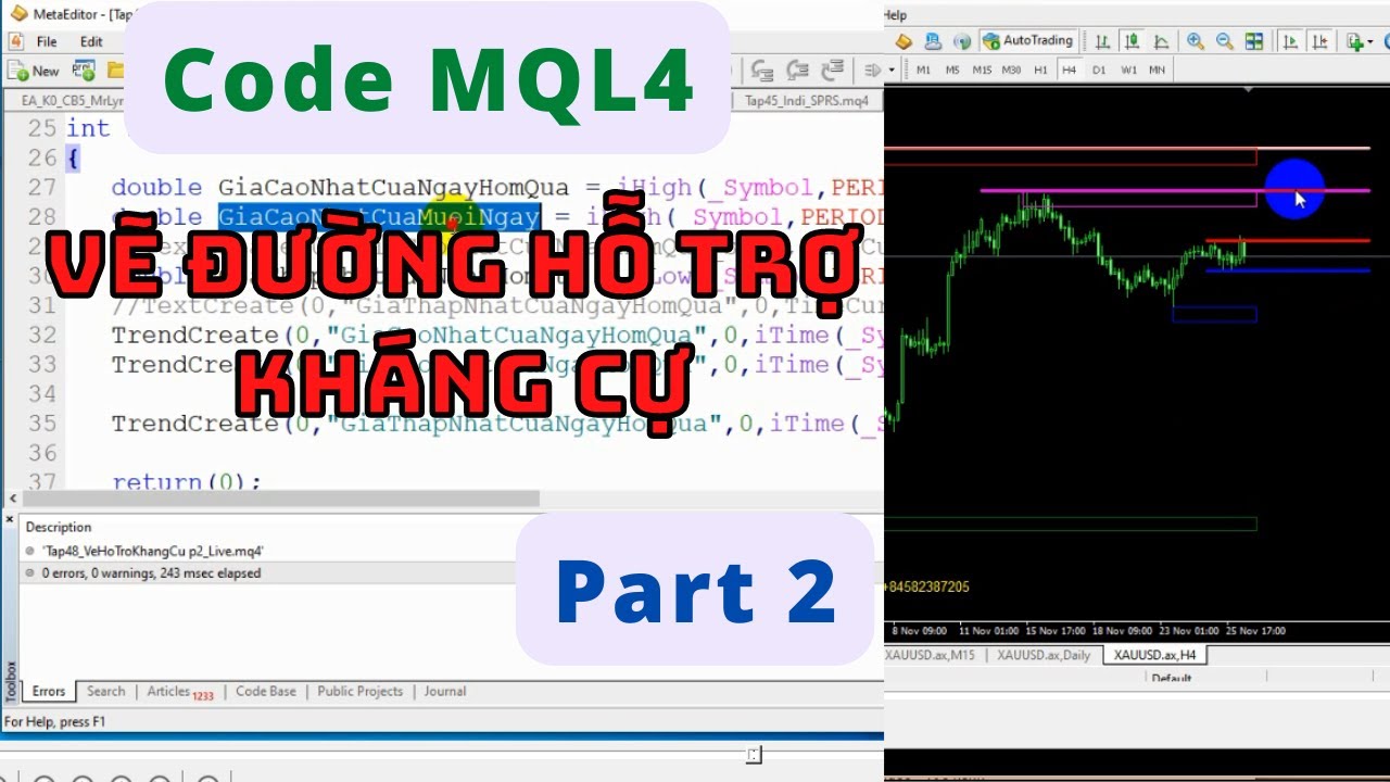 Tập 48 Code MQL4 - Vẽ hỗ trợ kháng cự (Part 2)