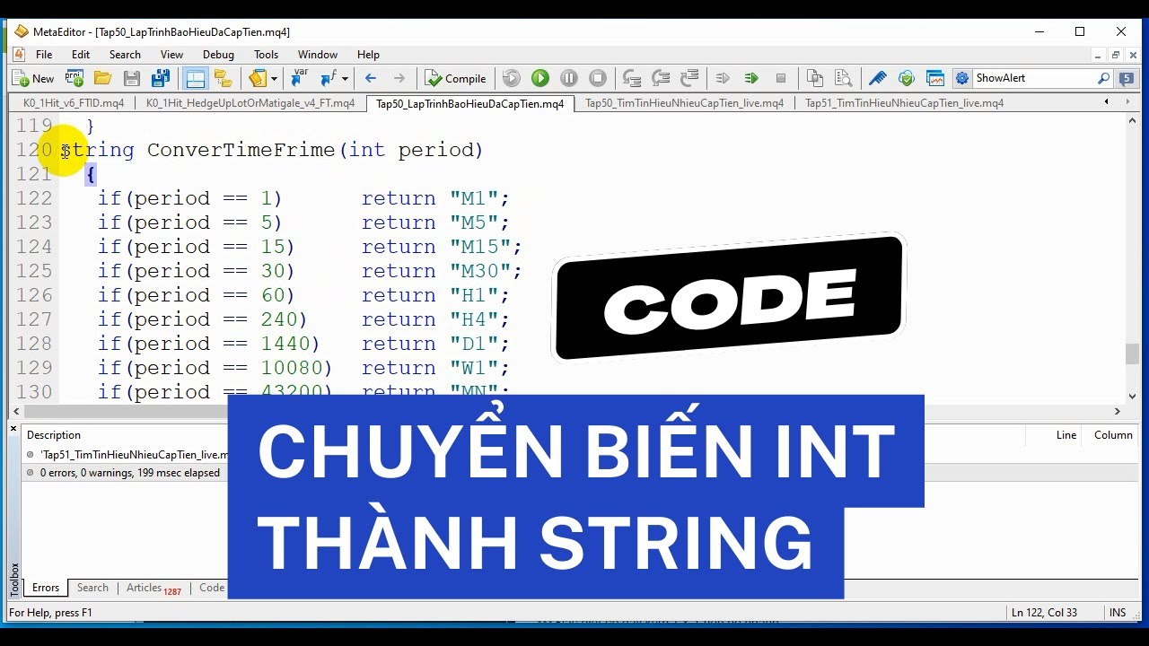 Tập 52 Code mql4 (MT4) - Lập trình chuyển biến Int thành String