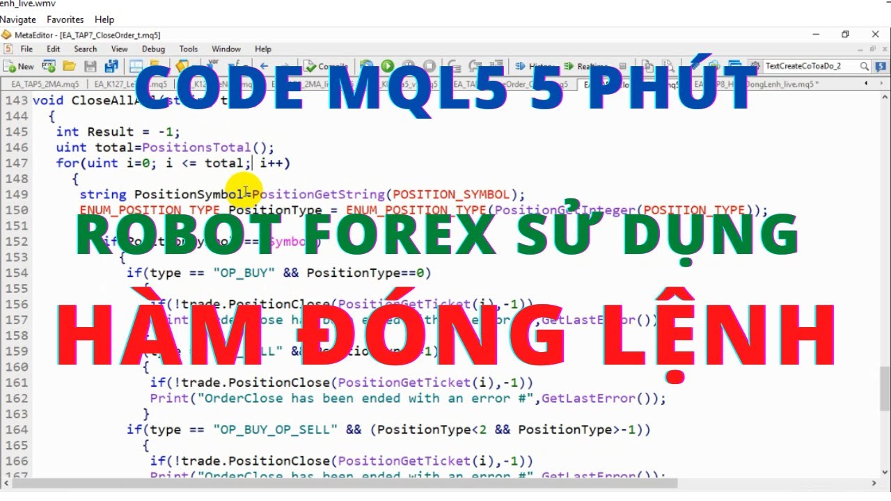 Tập 8 Code MQL5 - Học lập trình robot Forex sử dụng HÀM ĐÓNG LỆNH